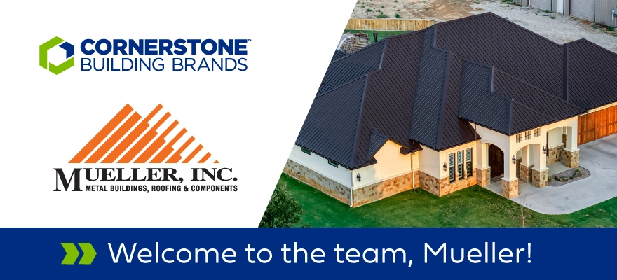 Cornerstone Building Brands Completes Acquisition of Mueller Supply ...